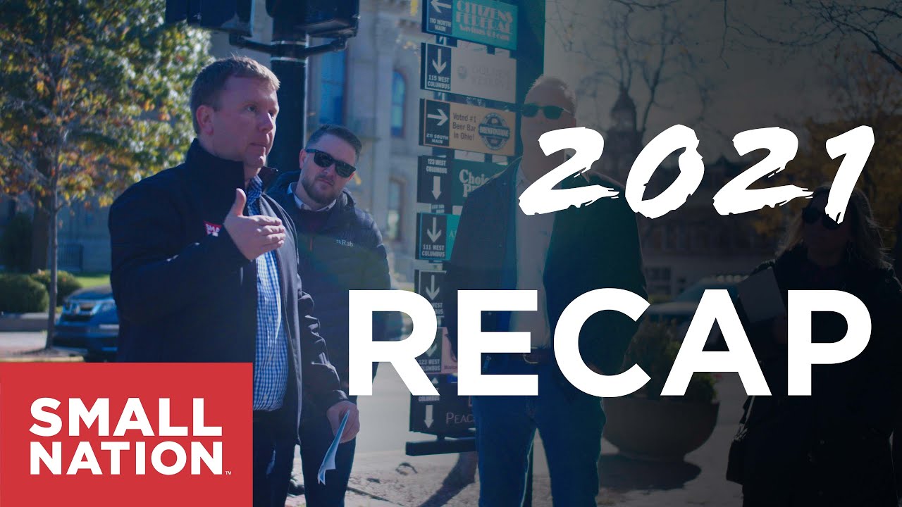 Small Nation recaps 2021 - Small Nation: Helping Small Towns and ...